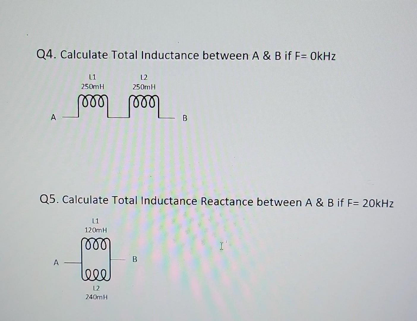 Solved Q4 Calculate Total Inductance Between A And B If