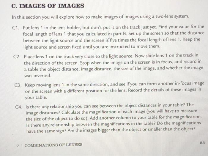 Solved Lab 7: Combination of LensesPart C - Images of Images | Chegg.com