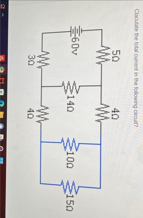 Solved Claculate the total current in the following circuit? | Chegg.com