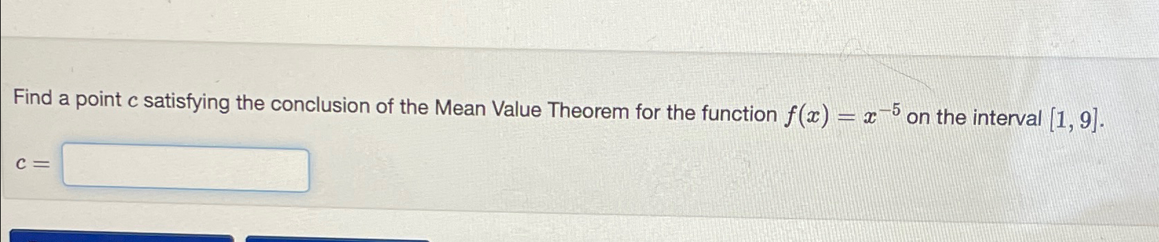 Solved Find a point c ﻿satisfying the conclusion of the Mean | Chegg.com