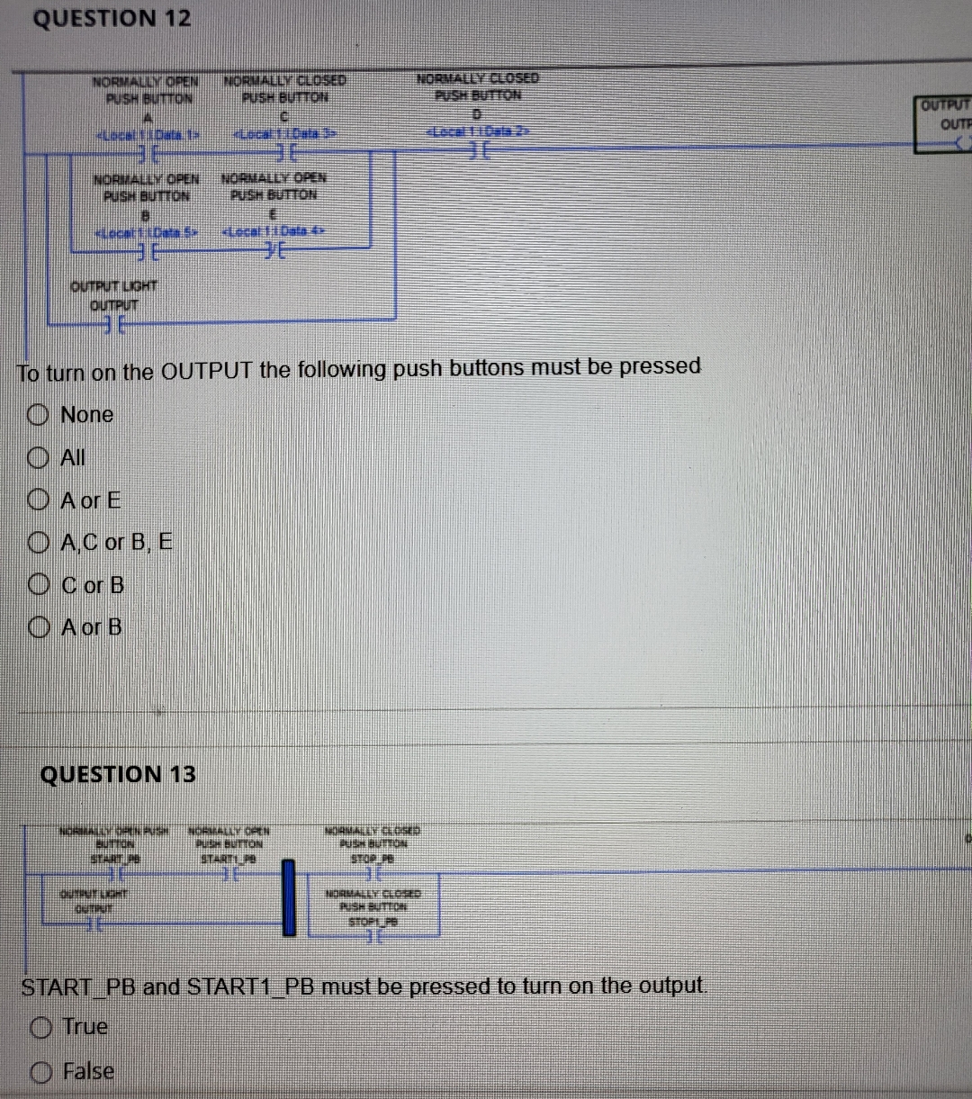 Solved QUESTION 12To turn on the OUTPUT the following push | Chegg.com