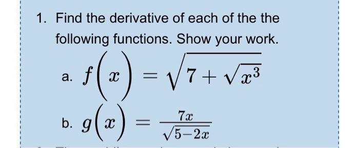 Solved Find the derivative of each of the the following | Chegg.com