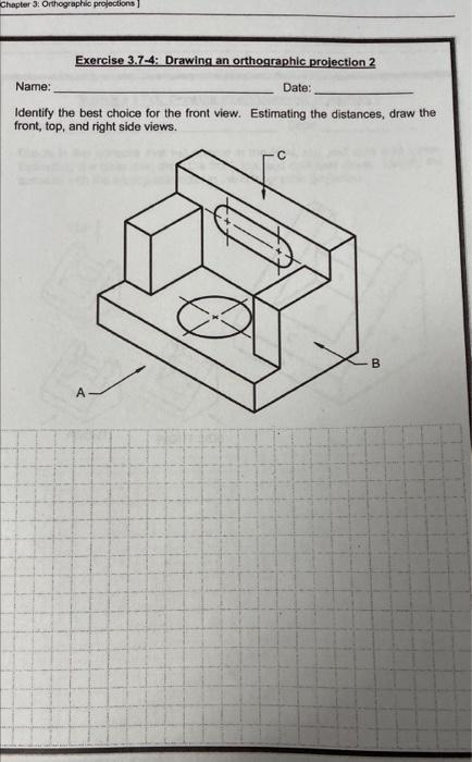 Solved P3-17) Sketch the front, top and right side views of | Chegg.com