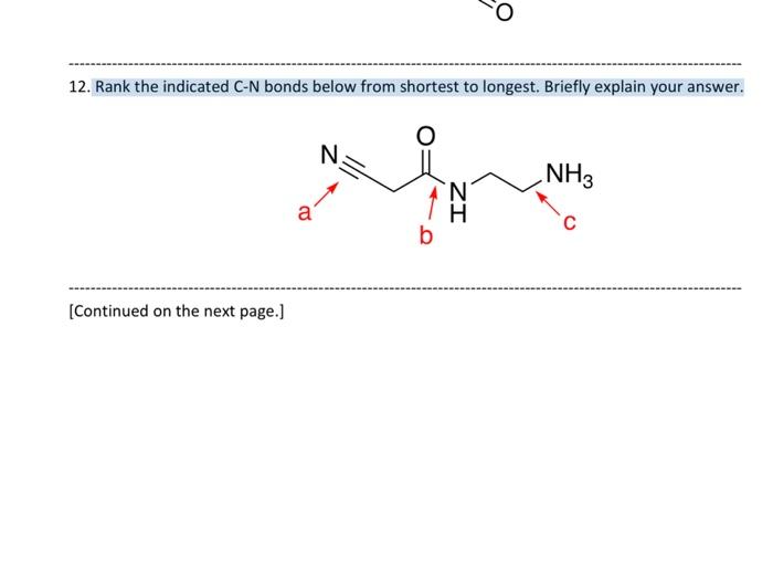 Solved Rank the indicated C-N bonds below from shortest to | Chegg.com