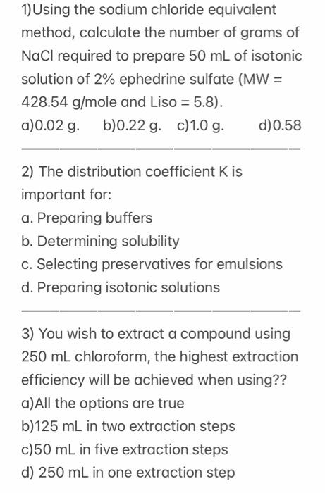 Solved 1) Using the sodium chloride equivalent method, | Chegg.com