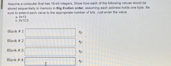 Solved Assume a computer that has 16 -bit integers. Show how | Chegg.com