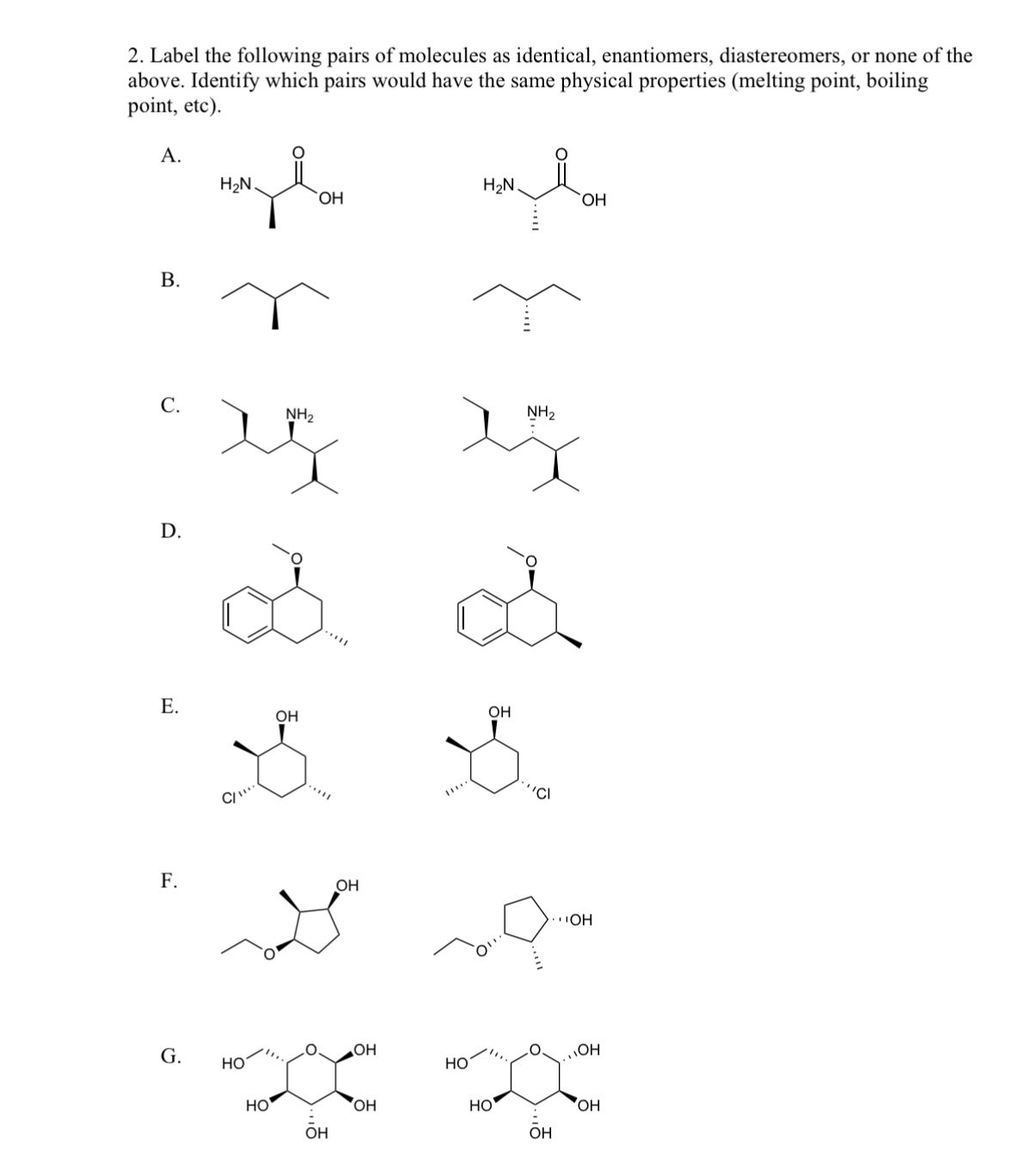 Solved Label the following pairs of molecules as identical, | Chegg.com