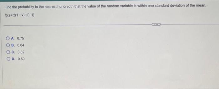 Solved Find the probability to the nearest hundredth that | Chegg.com