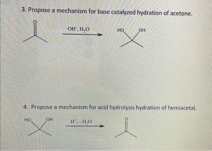 Solved 3. Propose a mechanism for base catalyzed hydration | Chegg.com