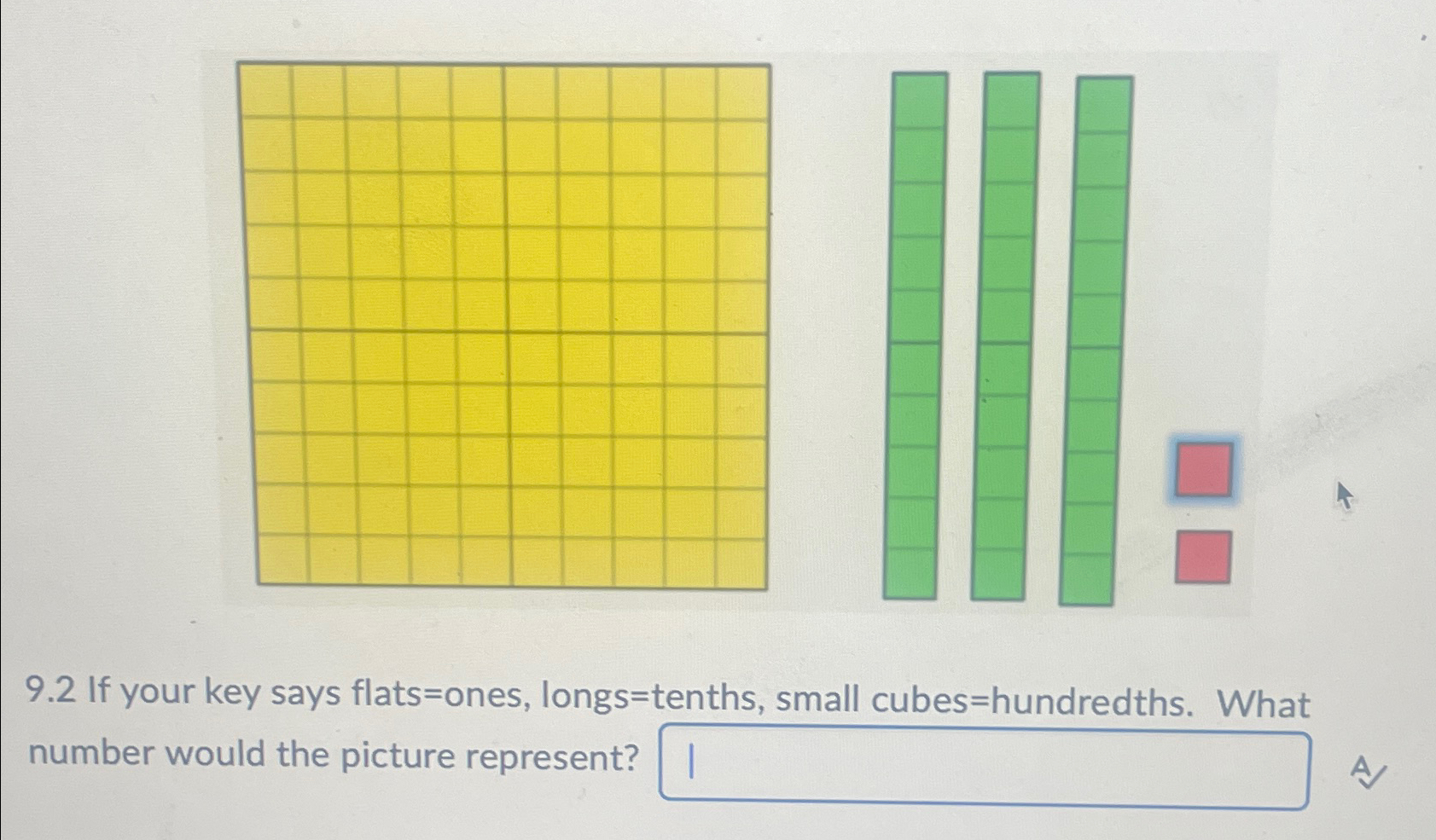 Solved 9.2 ﻿If your key says flats=ones, longs=tenths, small | Chegg.com