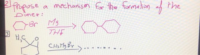 Solved e propose a mechanism for the formation of the Dimer: | Chegg.com