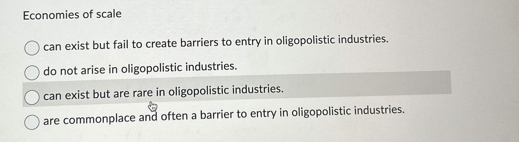 Solved Economies of scale ﻿can exist but fail to create | Chegg.com