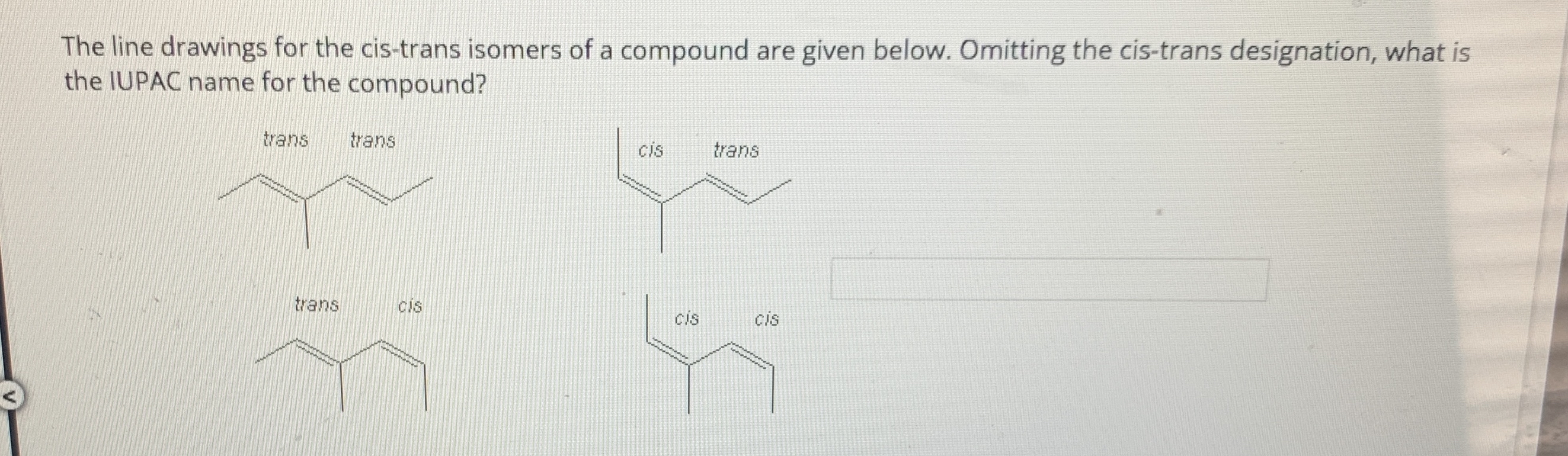 Solved The line drawings for the cis-trans isomers of a | Chegg.com
