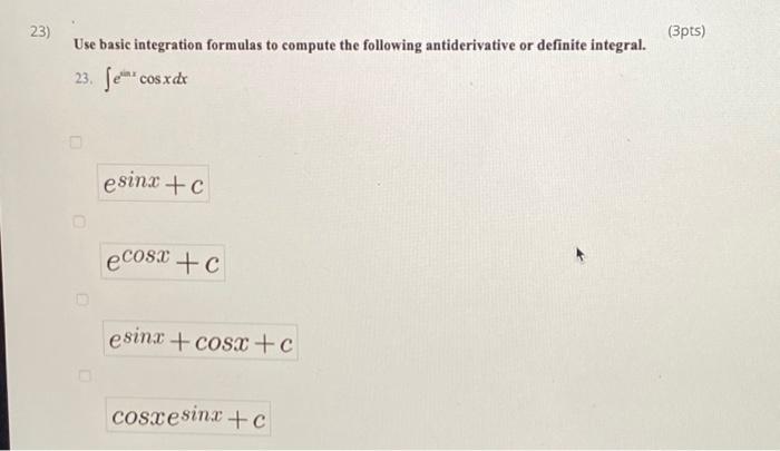 Solved 23) Use basic integration formulas to compute the | Chegg.com