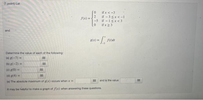 Solved (1 point) Let. f(x)=⎩⎨⎧02−50 if x