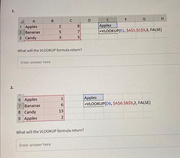 Solved What will the VLOOKUP formula return? Enter answer | Chegg.com