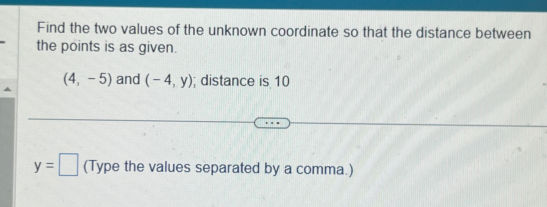 Solved Find the two values of the unknown coordinate so that | Chegg.com