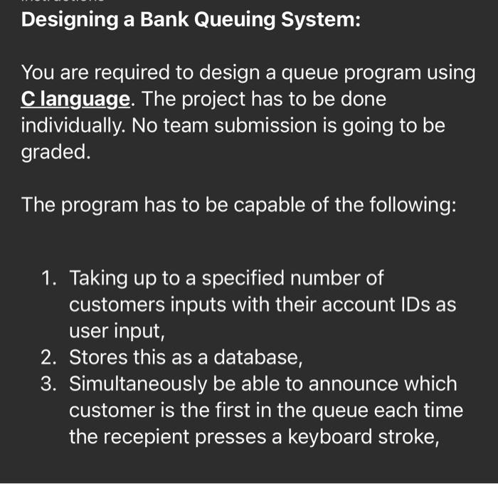 Designing a Bank Queuing System: You are required to | Chegg.com