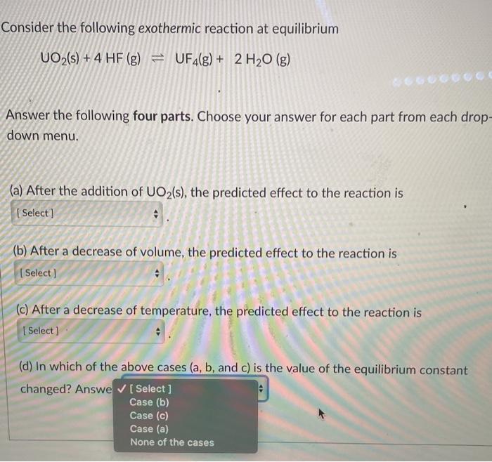Solved Consider the following exothermic reaction at | Chegg.com