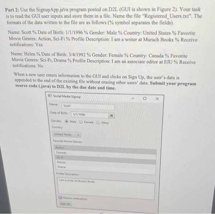 Solved Part 2: Use the SignupApp.java program posted on D2L | Chegg.com