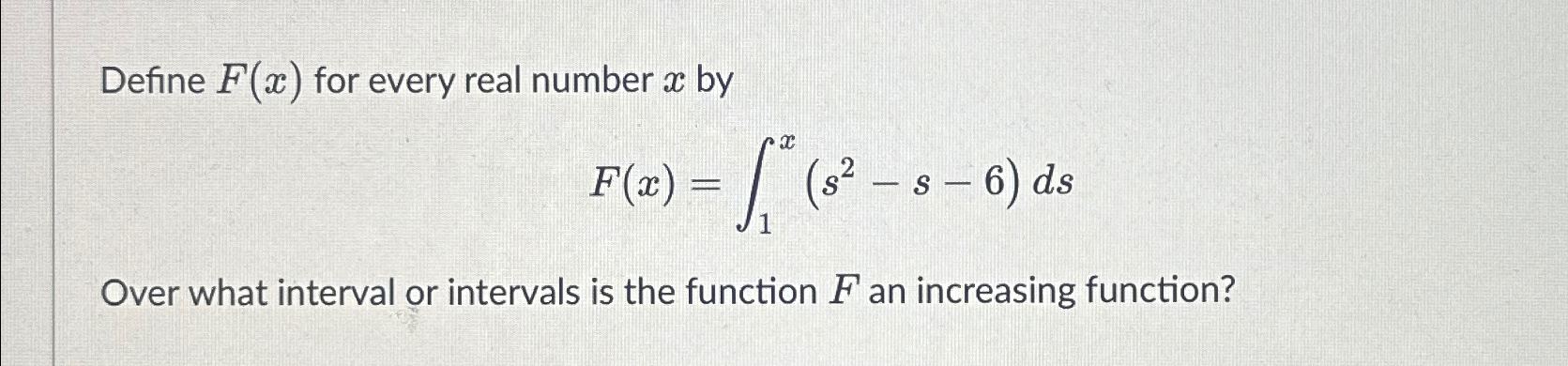 Solved Define F(x) ﻿for every real number x | Chegg.com