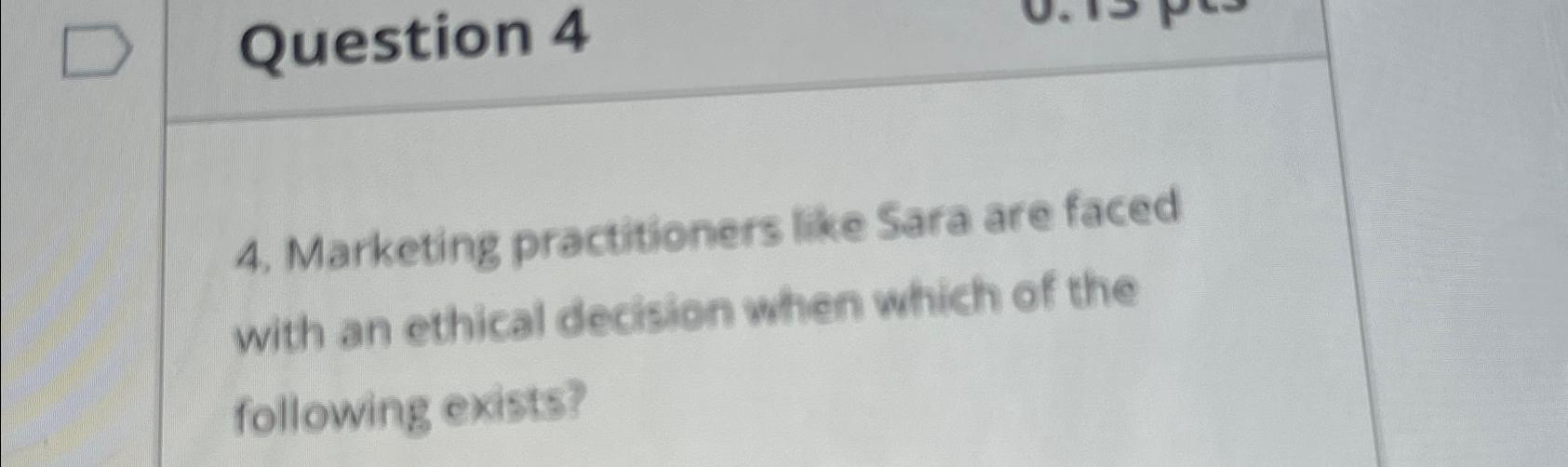 Solved Question 44. ﻿Marketing practitioners like Sara are | Chegg.com