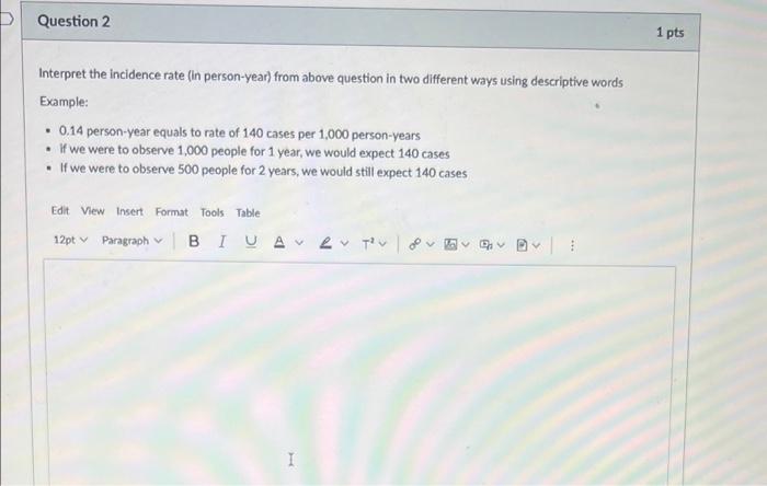 Solved 1. Calculate incidence rate in person-year using the | Chegg.com