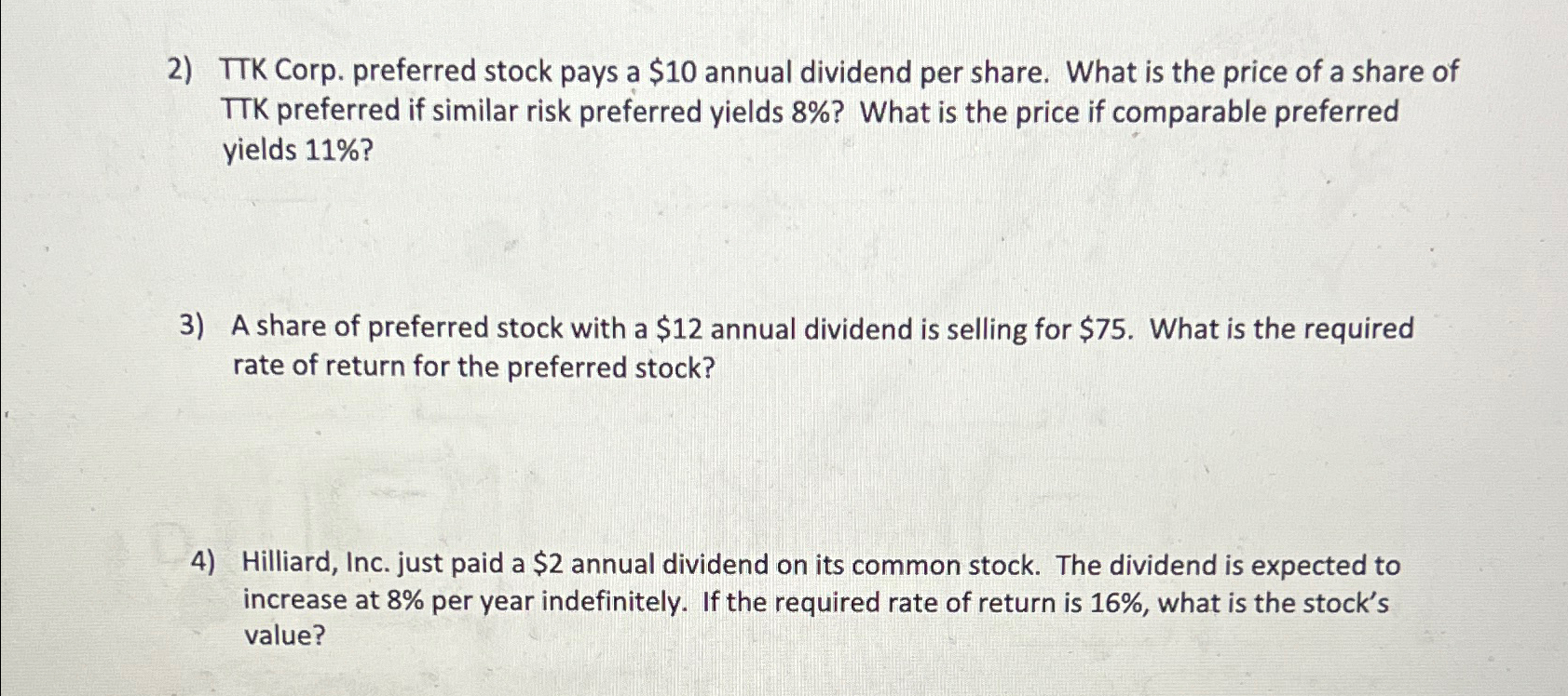 TTK Corp. preferred stock pays a $10 ﻿annual dividend | Chegg.com