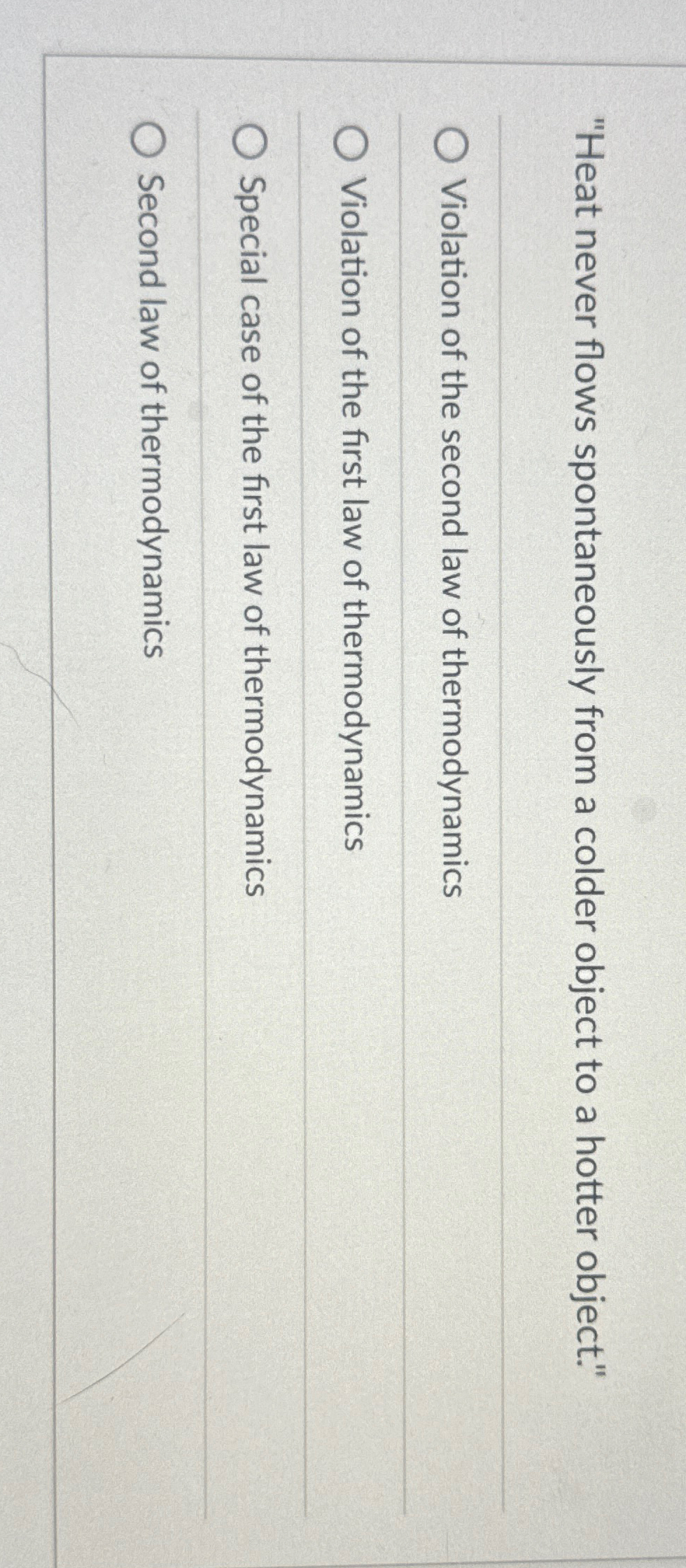 Solved "Heat never flows spontaneously from a colder object | Chegg.com