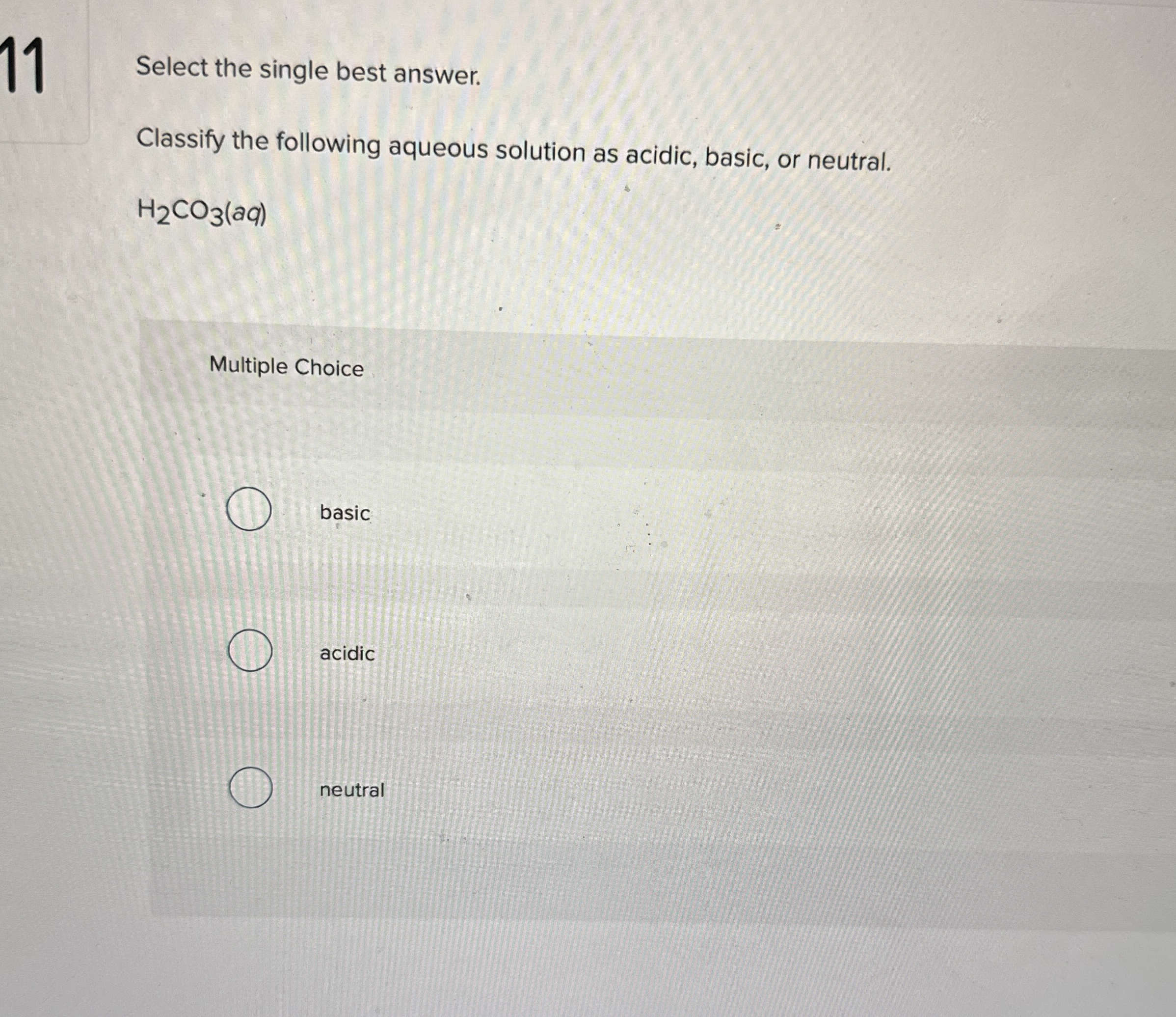 Solved 11 ﻿Select the single best answer.Classify the | Chegg.com