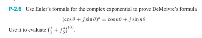 Solved P-2.6 Use Euler's formula for the complex exponential | Chegg.com