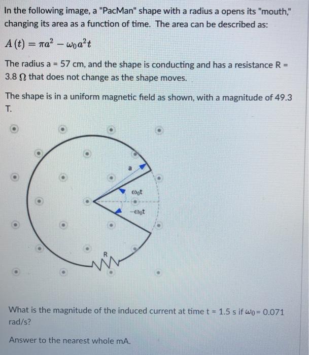 Solved In the following image, a "PacMan" shape with a | Chegg.com