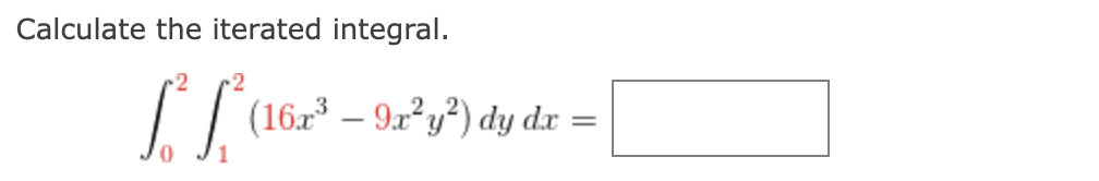 Solved Calculate the iterated | Chegg.com