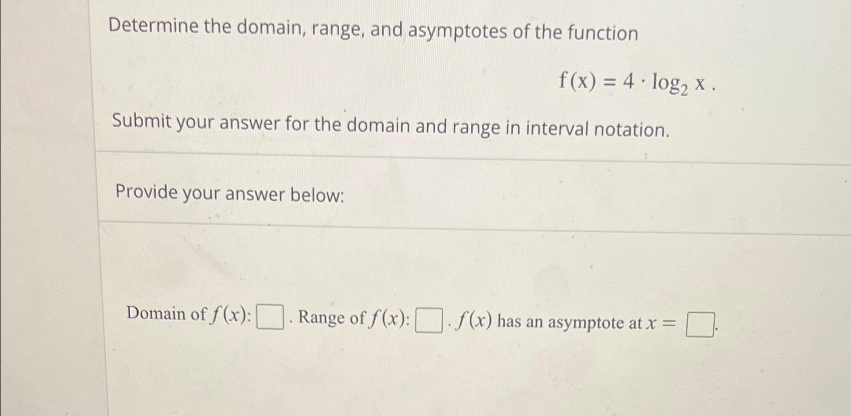 Determine the domain, range, and asymptotes of the | Chegg.com