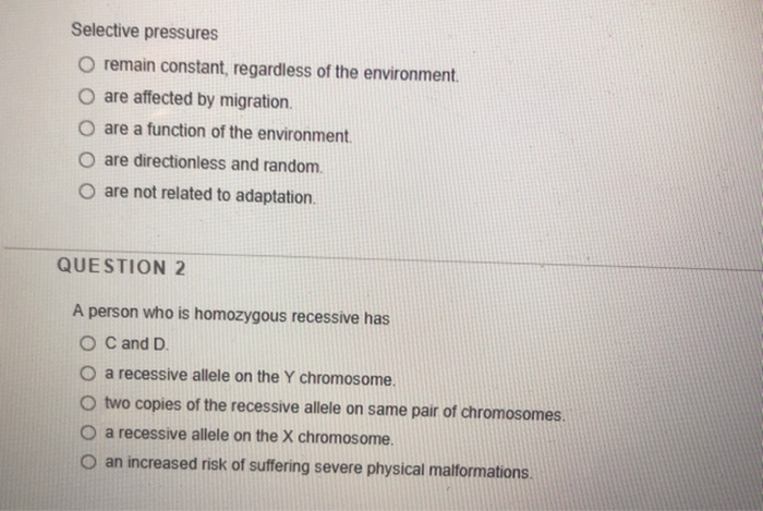 Solved Selective pressures O remain constant, regardless of | Chegg.com