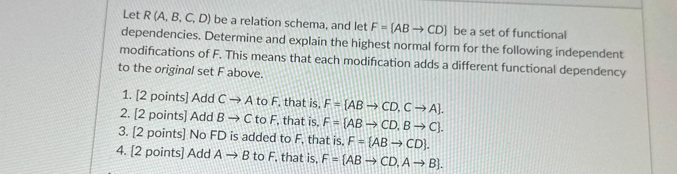 Solved Let R(A,B,C,D) ﻿be a relation schema, and let | Chegg.com