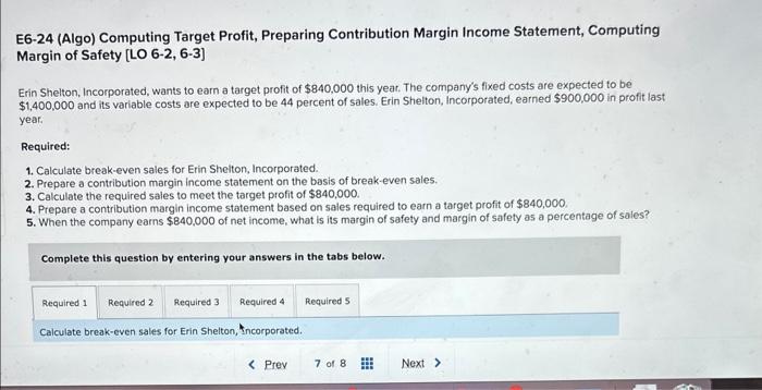 Solved E6-24 (Algo) Computing Target Profit, Preparing | Chegg.com