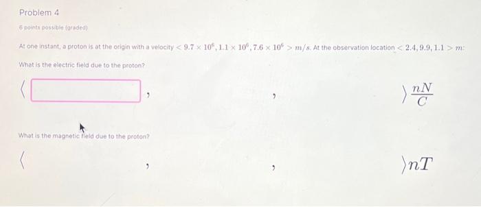 Solved (5 pointe posuble (araded) At one instant, a proton | Chegg.com