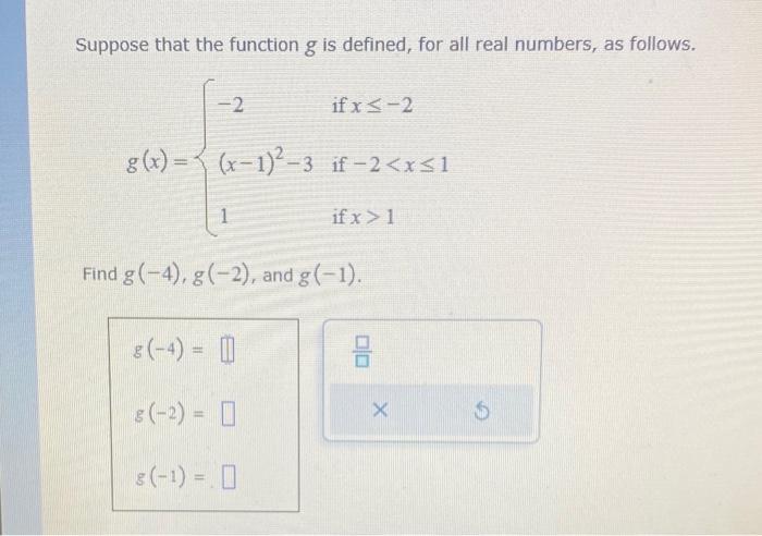 Solved Suppose that the function g is defined, for all real | Chegg.com