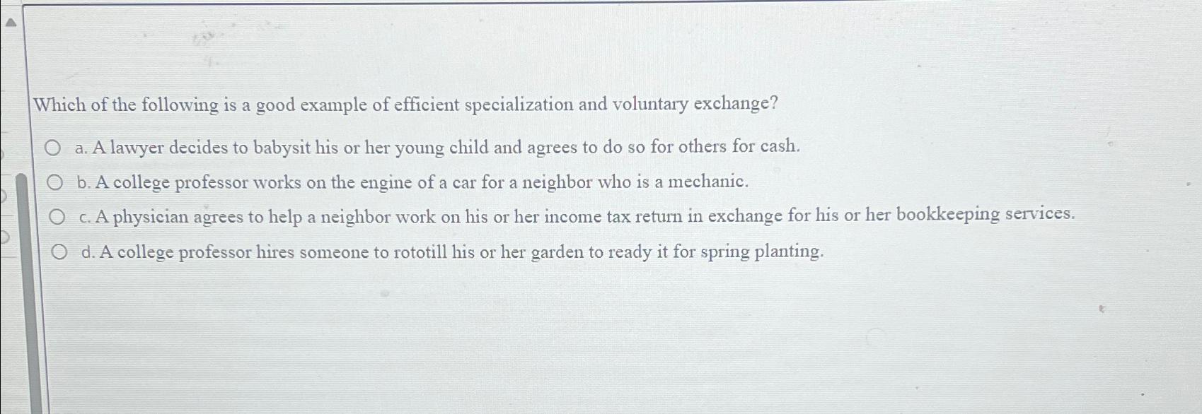 Solved Which of the following is a good example of efficient | Chegg.com