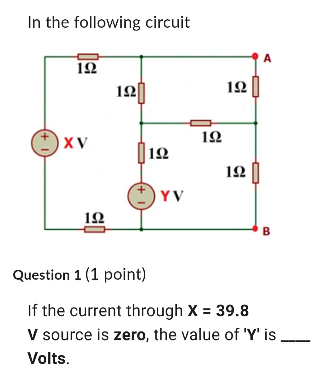 Solved In the following circuitQuestion 1 (1 ﻿point)If the | Chegg.com