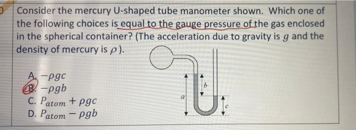 Solved Consider the mercury U-shaped tube manometer shown. | Chegg.com