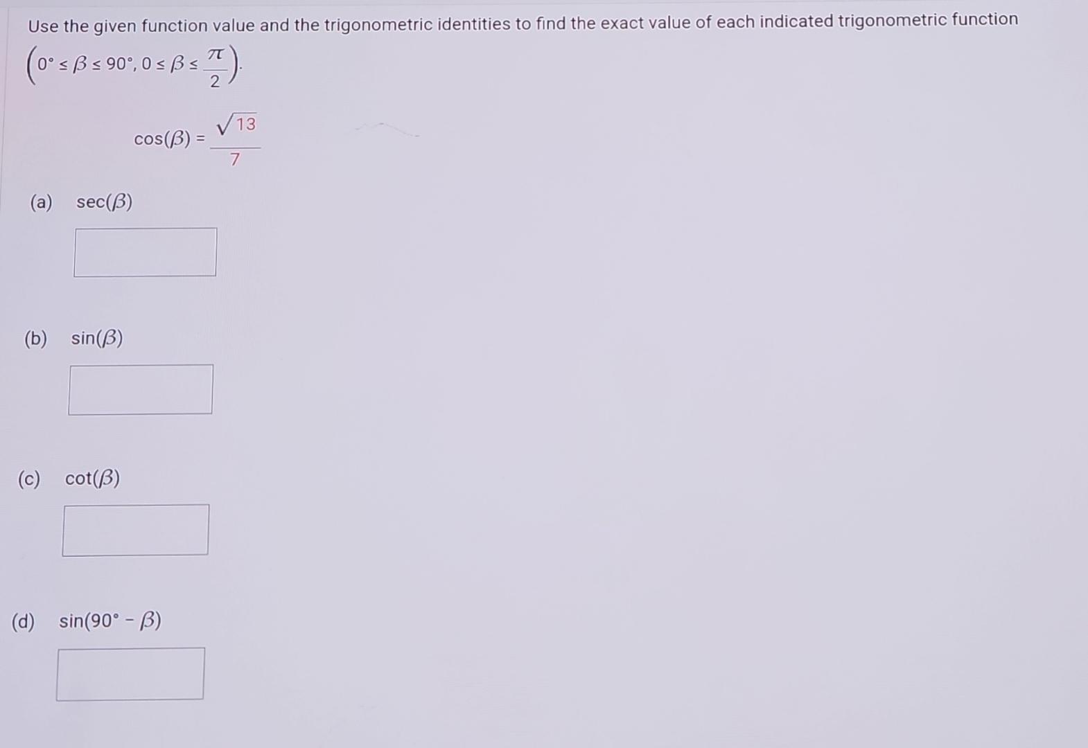 Solved Use The Given Function Value And The Trigonometric 5627