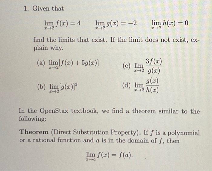 Solved 1. Given that limx→2f(x)=4limx→2g(x)=−2limx→2h(x)=0 | Chegg.com