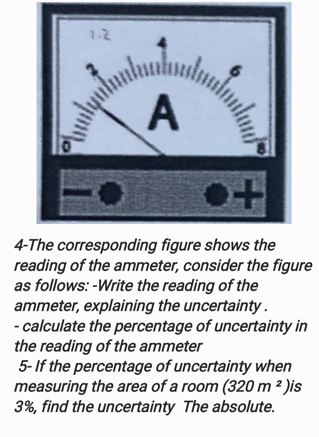 Solved 4-The corresponding figure shows the reading of the | Chegg.com