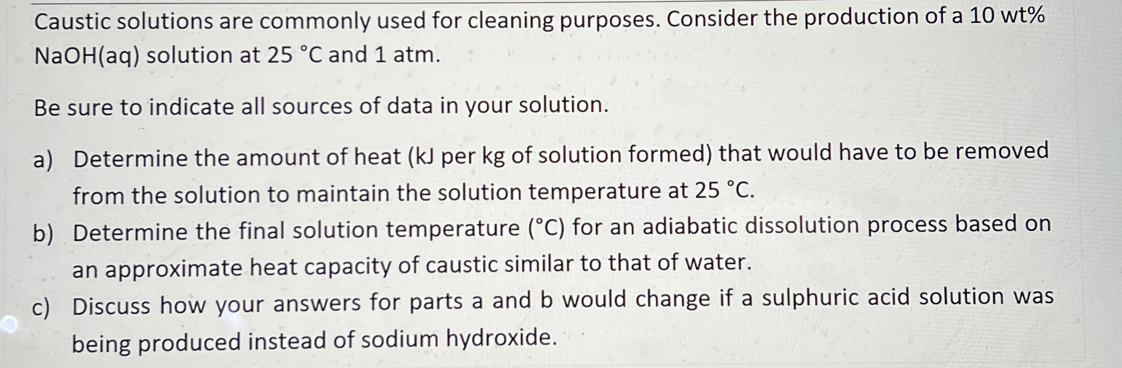 Solved Caustic solutions are commonly used for cleaning | Chegg.com