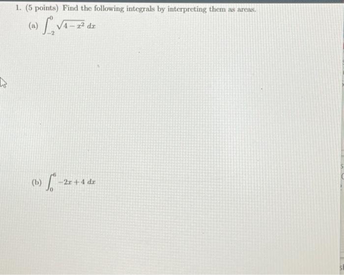 Solved 1. (5 points) Find the following integrals by | Chegg.com