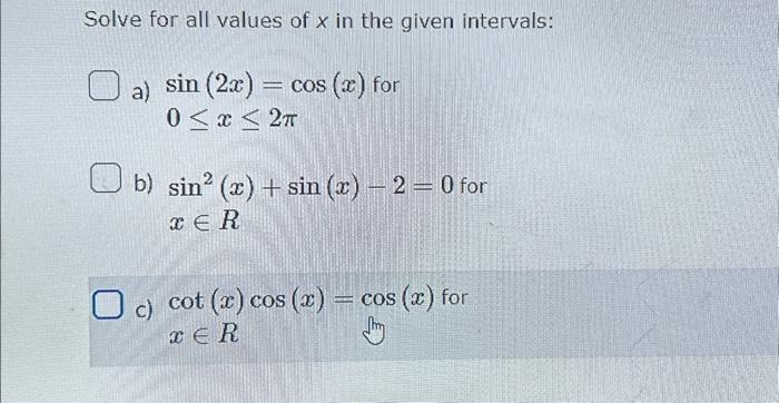 Solved Prove the following identities: (If it is a one step | Chegg.com