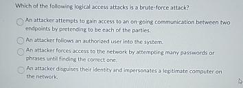 Solved Which of the following logical access attacks is a | Chegg.com