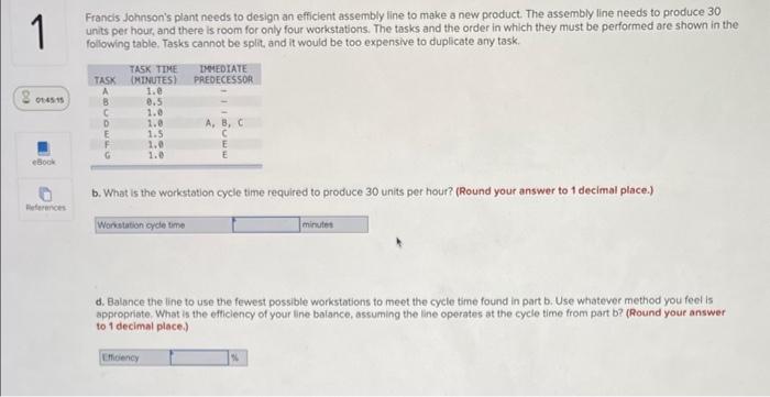 Solved Francis Johnson's plant needs to design an efficient | Chegg.com